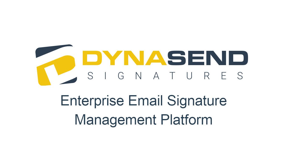 Dynasend Email Signature Platform Documentation Guide To Using Dynasend